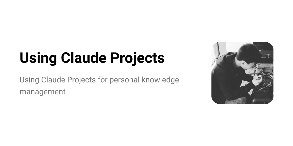 Using Claude Projects